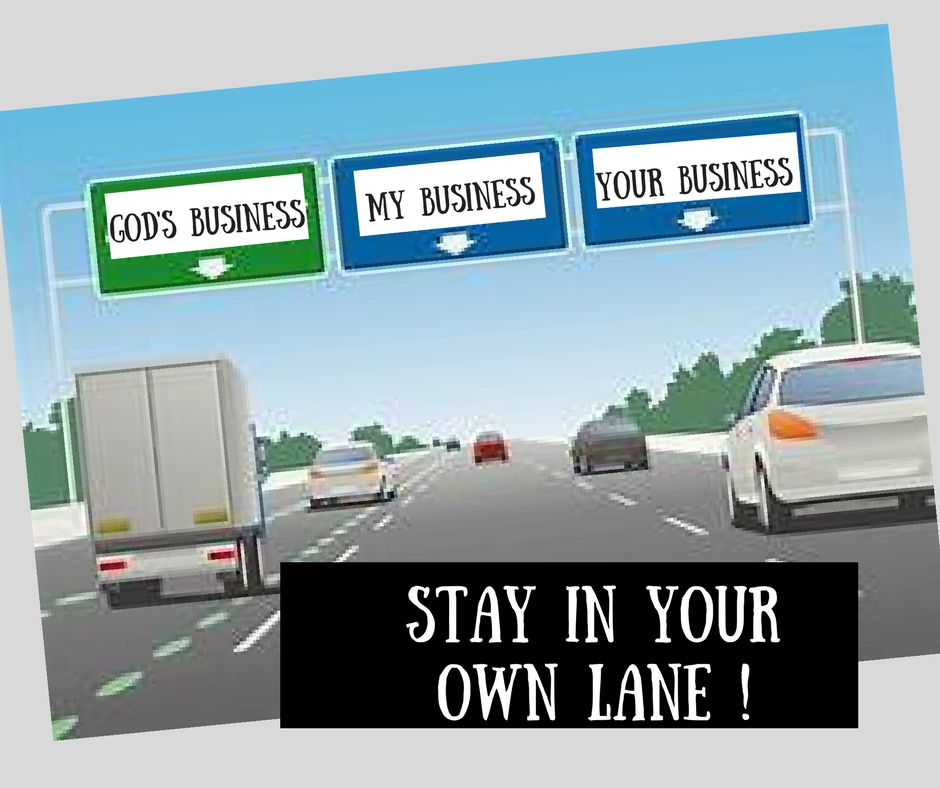 stay in your own lane – Life Coach and Spiritual Guide